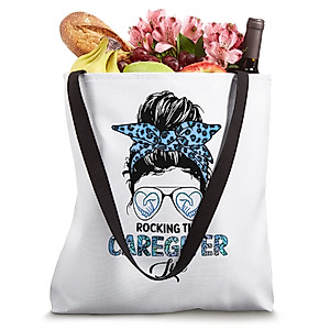 Rocking the caregiver life Tote Bag