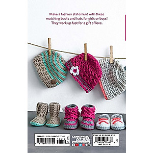 Infant Boots & Hats: 6 Charming Baby Sets-12 Stylish Baby Crochet Designs for Boys & Girls