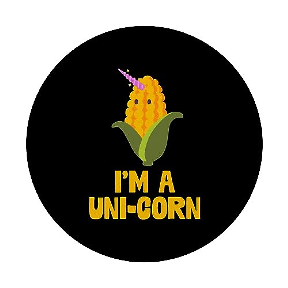 I'm A Uni-Corn Funny Rainbow Magical Uni-Corn Lover Gift PopSockets Standard PopGrip