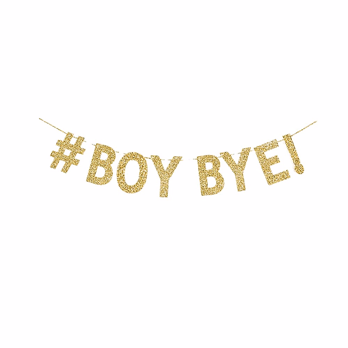 Divorce Party/Newly Single/Broke Up Party Decorations, Gold Gliter Paper Sign (Boy Bye)