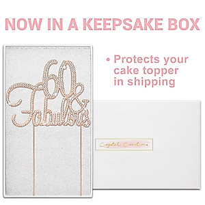 60 Cake Topper - Premium Rose Gold Metal - 60 and Fabulous - 60th Birthday Party Sparkly Rhinestone Decoration Makes a Great Centerpiece - Now Protected in a Box