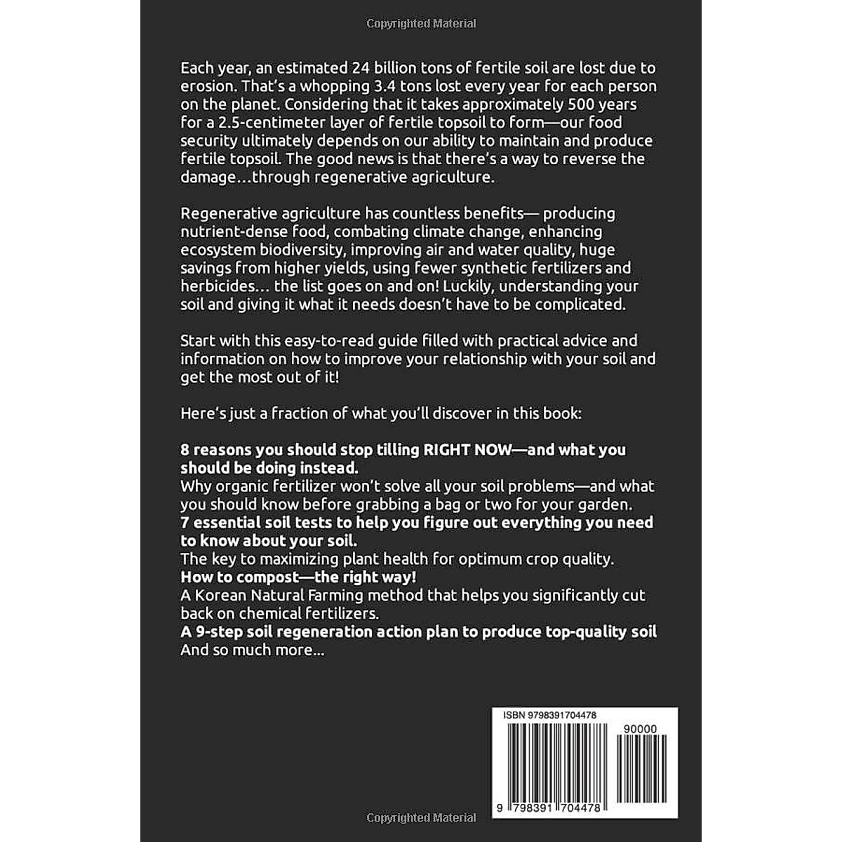 Soil Science For Regenerative Agriculture: A Comprehensive Guide To Living Soil, No-Till Gardening, Composting, And Natural Farming - Complete With A Step-By-Step Action Plan To Quickly Grow Soil