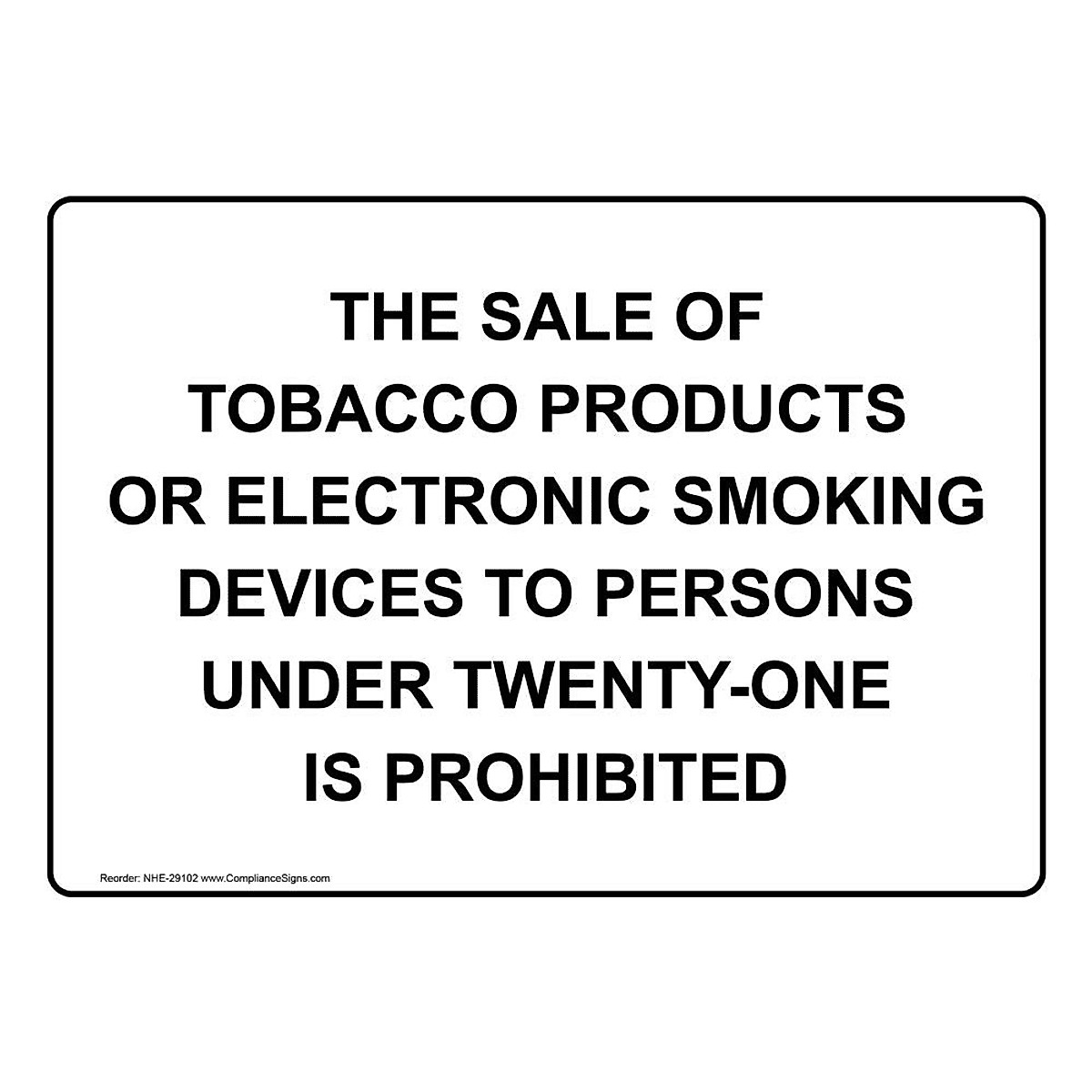 ComplianceSigns.com Sale Tobacco Under Twenty-One Prohibited Label Decal, 10x7 in. Vinyl for No Smoking
