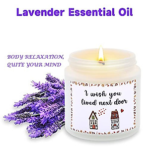 I Wish You Lived Next Door Candle- Best Friend, Friendship Gifts for Women, Mothers Day, Sisters Gifts, Birthday Gifts for Friends Mom Wife - Going Away Gifts for Friends Moving