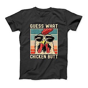 Chicken Meme Design | Guess What Chicken Butt T-Shirt Sweatshirt Hoodie Tanktop for Men Women Kids Black