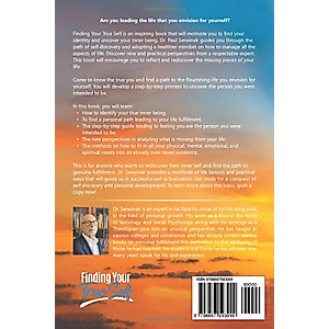 Finding Your True Self: Finding a Path to the Flourishing Life You Envisioned for Yourself