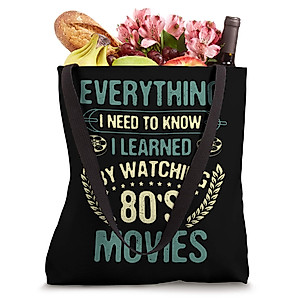 Watching Movies I Learned By Watching 80's Movies Tote Bag