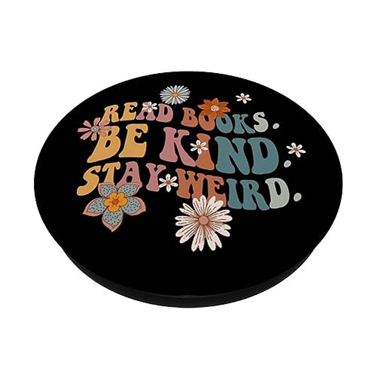 70s Groovy Read Books Be Kind Stay Weird Funny Book Lover PopSockets Standard PopGrip