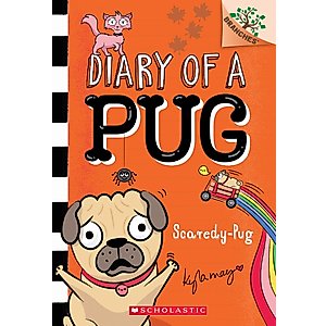 Scaredy-Pug: A Branches Book (Diary of a Pug 5): Volume 5 (Diary of a Pug)
