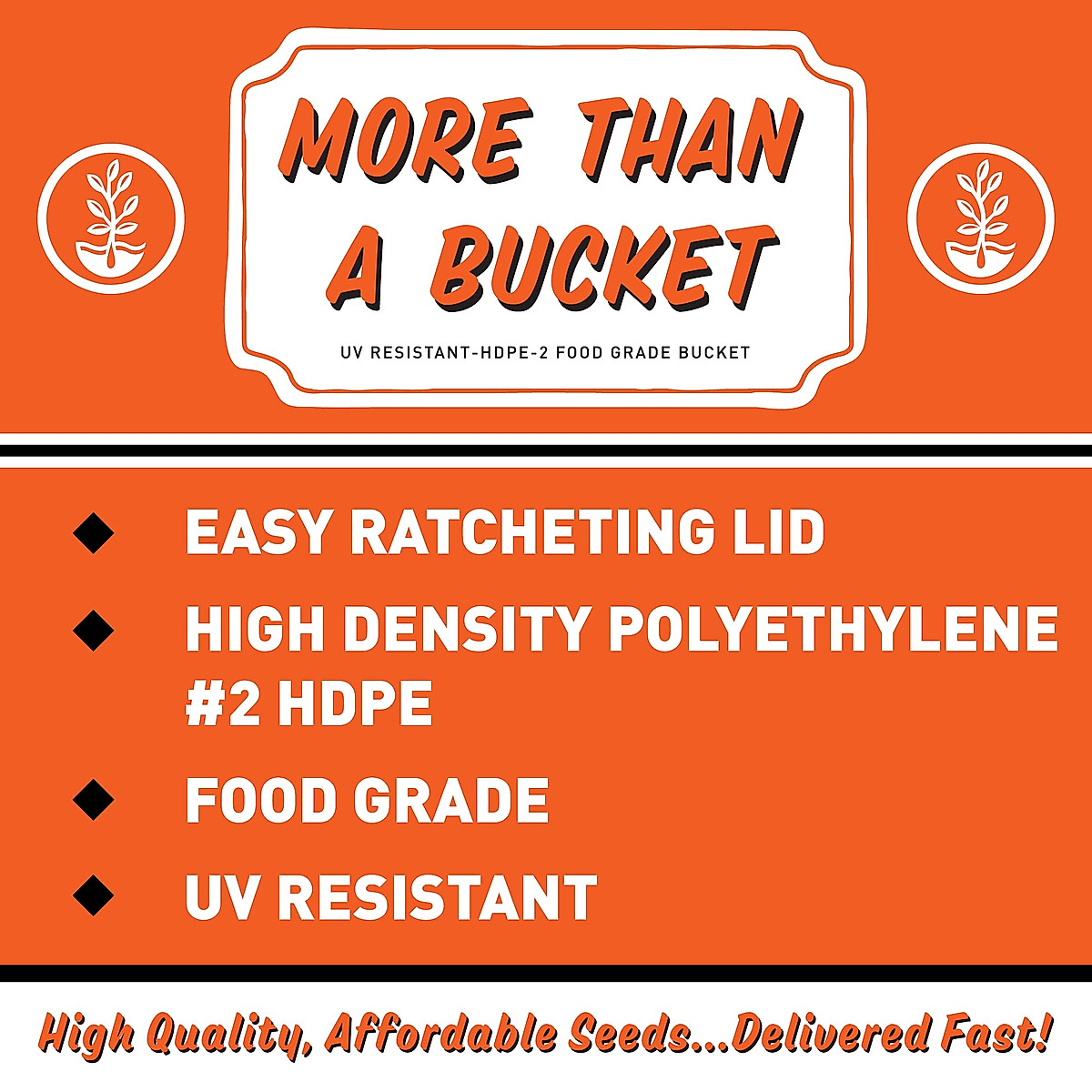 5 Gallon Bucket with Easy On/Off Ratcheting Lid - 1 Bucket - HDPE, Food Grade, BPA Free - Gardening & Composting Info - All Purpose Pail