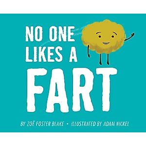 No One Likes a Fart