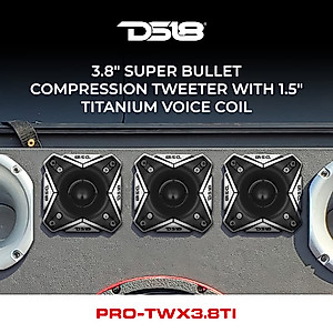 DS18 PRO-TWX3.8TI 3.8" Super Bullet Tweeter 250 Watts 1.5" Titanium 8-Ohm Vc, Super Bullet Compression Tweeter - Single