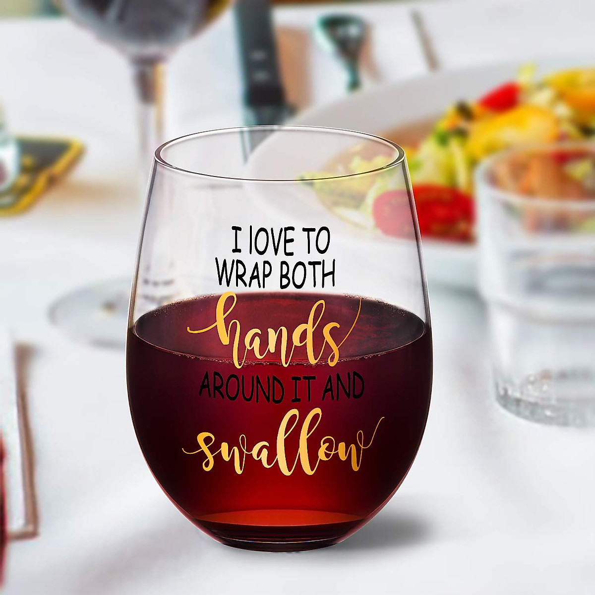 I Love To Wrap My Hands Around It and Swallow - Funny Stemless Wine Glass, Perfect for Bachelorette Gift, Gag Gift for Women Birthday Gifts for Friend BFF Wife Girlfriend