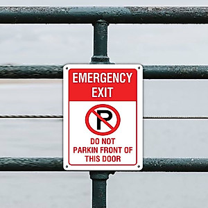Emergency Exit Do Not Parking Front of This Door Aluminum Sign Durable Warning Tin Plaque Weather Resistant UV Protected Rust Free Wall Home Ourdoor Decorative For Trails s College Dorms 16x12in