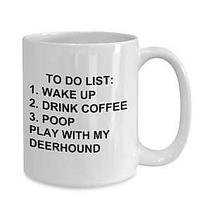 Deerhound Owner Mug Dog Lovers To Do List Funny Coffee Mug Tea Cup Gag Mug for Men Women