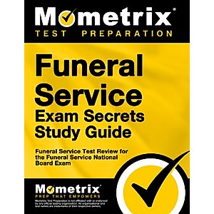 Funeral Service Exam Secrets Study Guide: Funeral Service Test Review for the Funeral Service National Board Exam