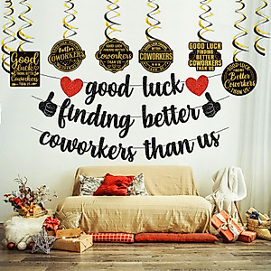 Good Luck Finding Better Coworkers Than Us Banner Retirement Party Decorations Going Away Party Decorations Farewell Party Decorations Goodbye Decor