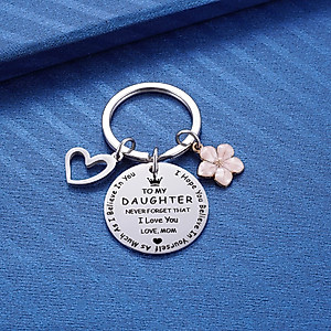to My Daughter Keychain Gifts, Inspirational Graduation for Daughters from Mom, Sweet 16 18th 21st Birthday I Love You Keychain for Teen Girls