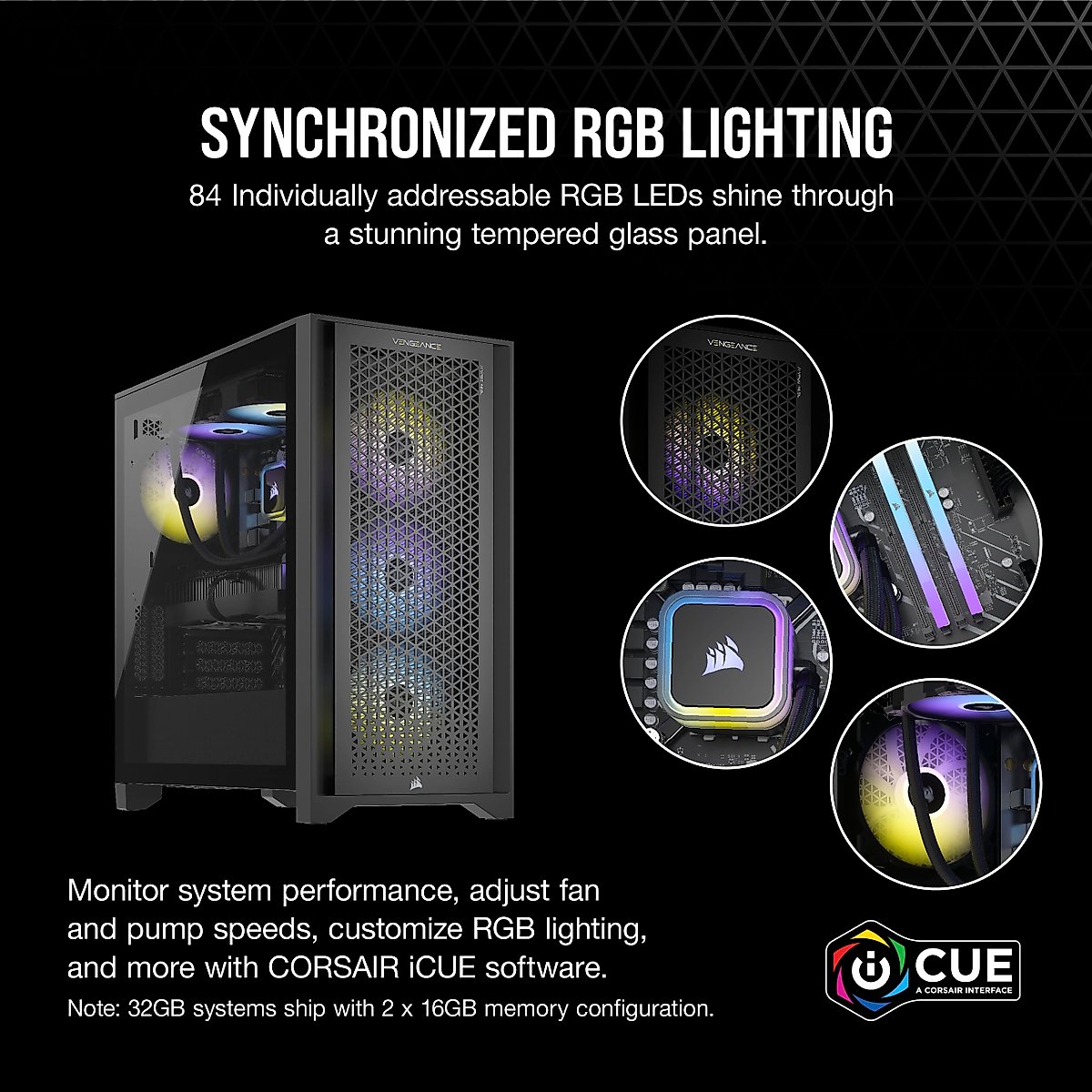 Corsair Vengeance i7400 Series Gaming PC - Liquid Cooled Intel® Core™ i7 13700K CPU - NVIDIA® GeForce RTX™ 4080 Graphics - 32GB Vengeance RGB DDR5 Memory,Black