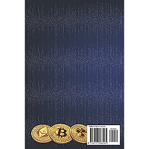 CRYPTOCURRENCY TRADING FOR BEGINNERS: The Ultimate Guide on How to Invest and Trade in Crypto.Learn Easly Basic Definitions,Crypto Exchanges and Right Investment Strategy to Start Making Money