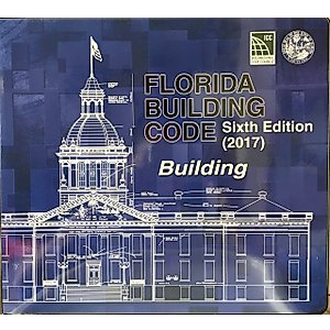 Florida Building Code - Building, Sixth Edition (2017)
