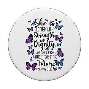 Christian Bible Verse Quote Butterfly Proverbs 31:25 PopSockets Swappable PopGrip
