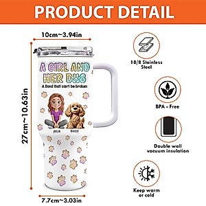 DOPTIKA A Girl and Her Pup Tumbler – A Bond That Can’t Be Broken, Personalized 40oz Coffee Cup with Handle, Mother’s Day Gift for Dog Mom, Cute Pet Lover Gift, Best Mom Ever (1 Pet)