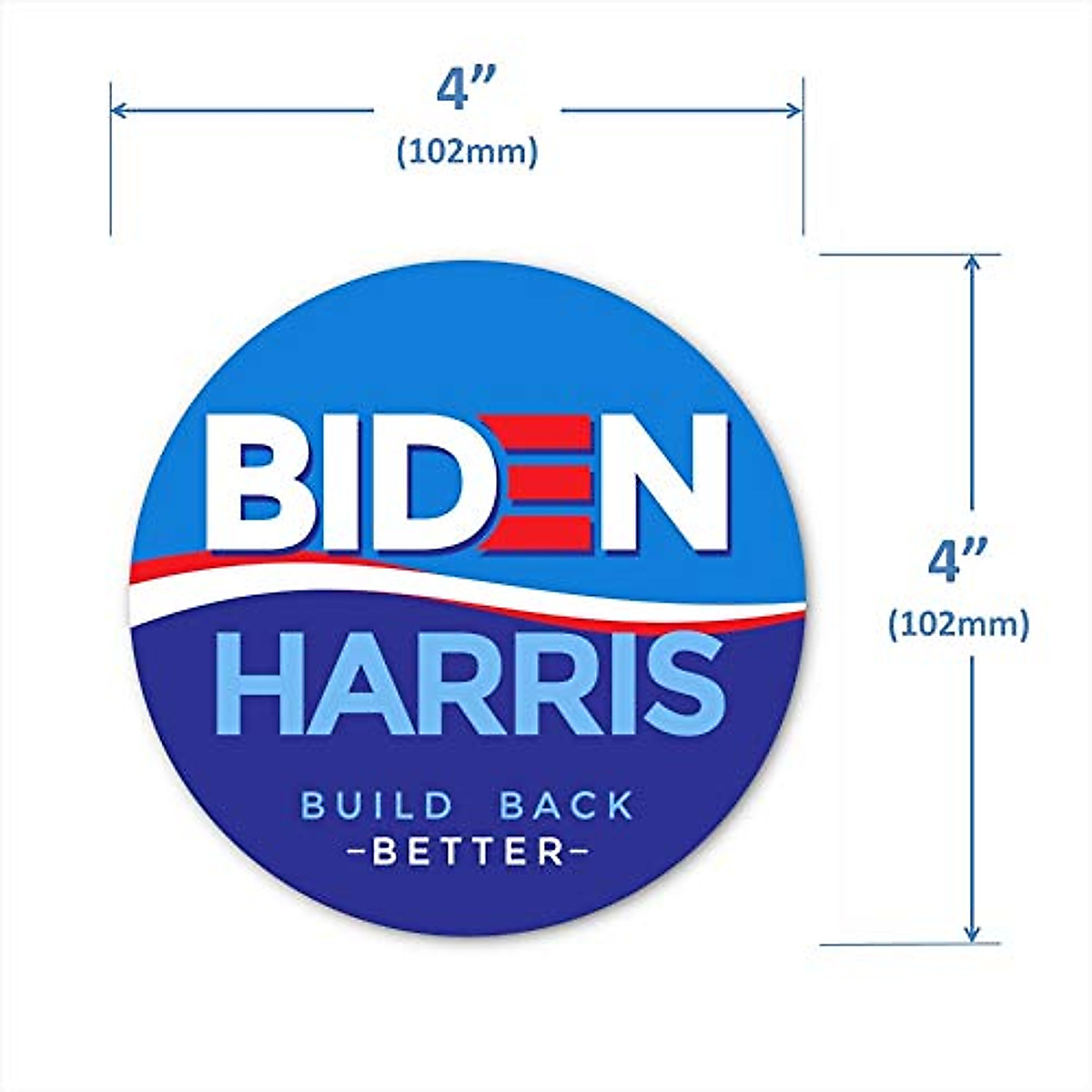 Biden Harris Build Back Better Sticker | Support President Joe and VP Kamala in 2024 with This Vinyl Decal for Your Laptop, Car Bumper, or Hydro-Flask (4 X 4 Inch)