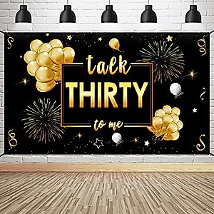 Happy 30th Birthday Banner Decorations for Him &Her - Talk Thirty to Me Backdrop Party Supplies Décor - Black Gold Large Thirty Birthday Poster Sign for Outdoor Indoor
