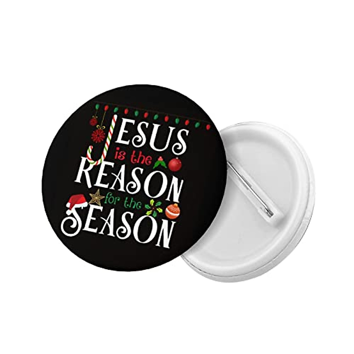 Christian Jesus is The Reason for The Season Pins Funny Christmas Stocking Stuffer Gifts Button Pins Buttons Badges Pins
