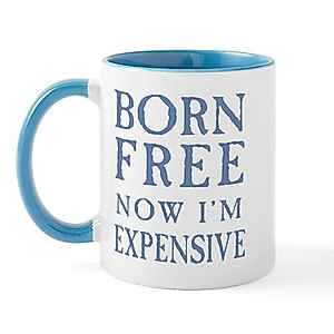 CafePress Born Free Now I'm Expensive Mug Ceramic Coffee Mug, Tea Cup 11 oz