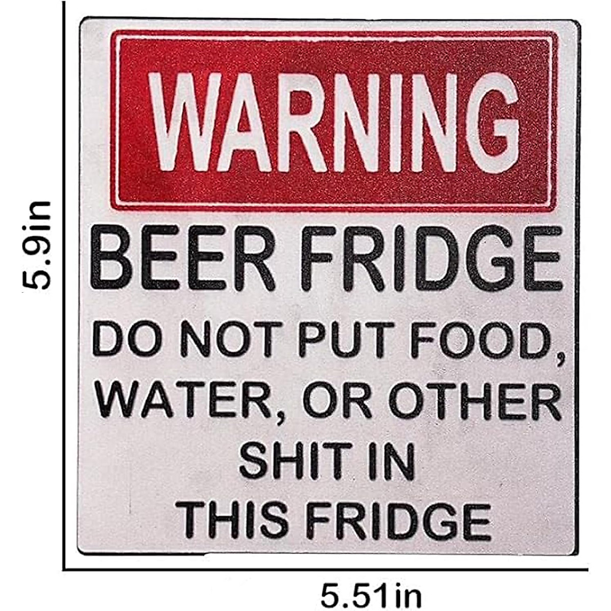 Funny Beer Fridge Stickers Warning Beer Fridge Magnet Hilarious Beer Fridge Warning Sign Beer Stickers Magnet DO NOT Put Food, Water, OR Other Shit in This Fridge for Home Bar Decorations (1PCS)
