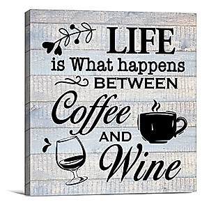 Coffee Wine Sign Wall Art Prints Canvas Painting Rustic Life is What Happens Between Coffee and Wine Print Country Home Kitchen Wine Bar Decor 8" x 8"