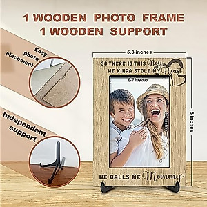 YKYENR 4x6 Wood Photo Frame With A Stand - So There Is This Boy He Kinda Stole My Heart, He Calls Me Mommy- Gifts For Mommy & Son, Mother To Be Gifts(Vertical)-XK-A03