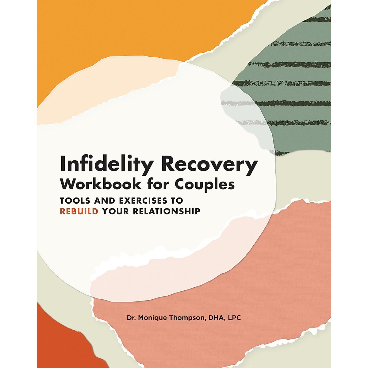 Infidelity Recovery Workbook for Couples: Tools and Exercises to Rebuild Your Relationship