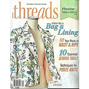 TAUNTON 'S THREADS MAGAZINE, SPRING PREVIEW FEBRUARY/MARCH, 2020 NO. 207