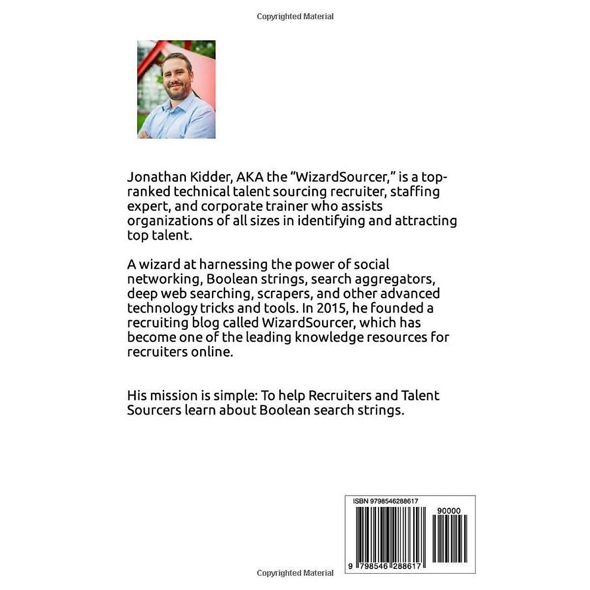 Boolean String Basics for Recruiters (Boolean Strings Book Series)