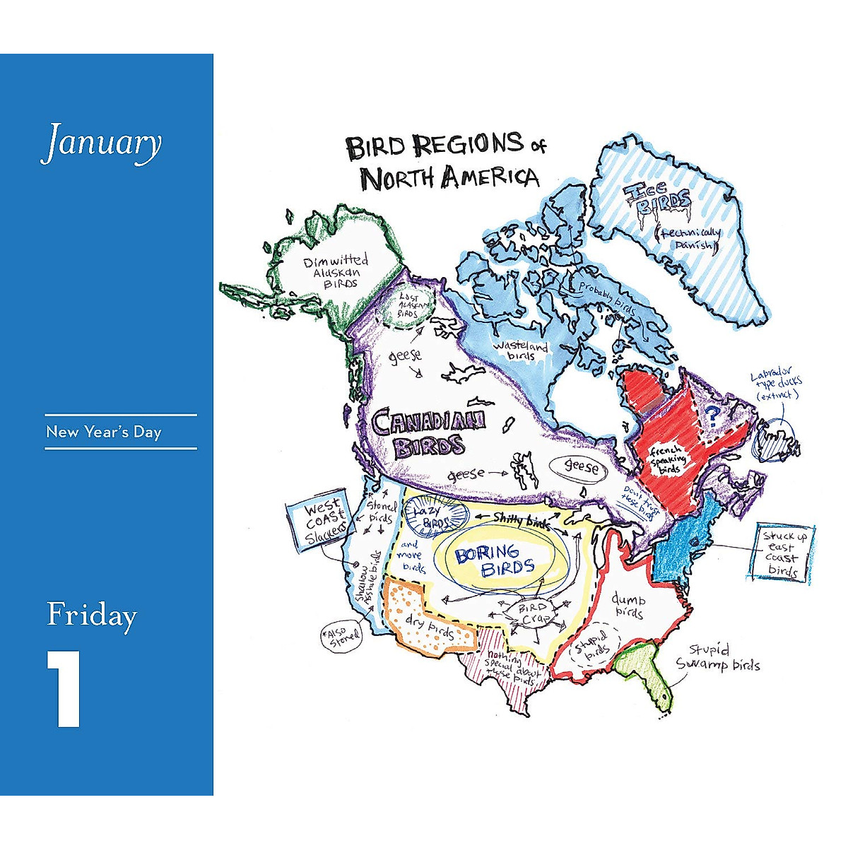 Dumb Birds of North America 2021 Daily Calendar: (One Page a Day Calendar of Funny Bird Facts, Humor Daily Calendar about Birds with Bird Artwork)