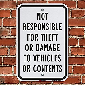 SmartSign - K-1003-EG-12x18 Not Responsible For Theft Or Damage To Vehicles Or Contents Sign By | 12" x 18" 3M Engineer Grade Reflective Aluminum Black on White