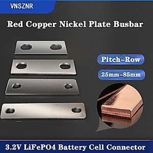 VNSZNR Bus Bars Connector Red Copper Nickel Plate Pitch Row 72mm Lifepo4 Cell Lithium Battery Busbar