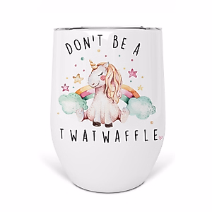 Don't Be A Twatwaffle Rainbow Unicorn 12 oz Stainless Steel Insulated Wine Tumbler With Lid