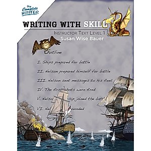 Writing With Skill, Level 1: Instructor Text (The Complete Writer)