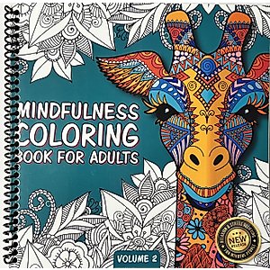 Mindfulness Coloring Book For Adults: Zen Coloring Book For Mindful People | Adult Coloring Book With Stress Relieving Designs Animals, Mandalas, ... ADHD, Loss Of Anxiety, Relaxion, Meditation | Spiraling Freedom TM