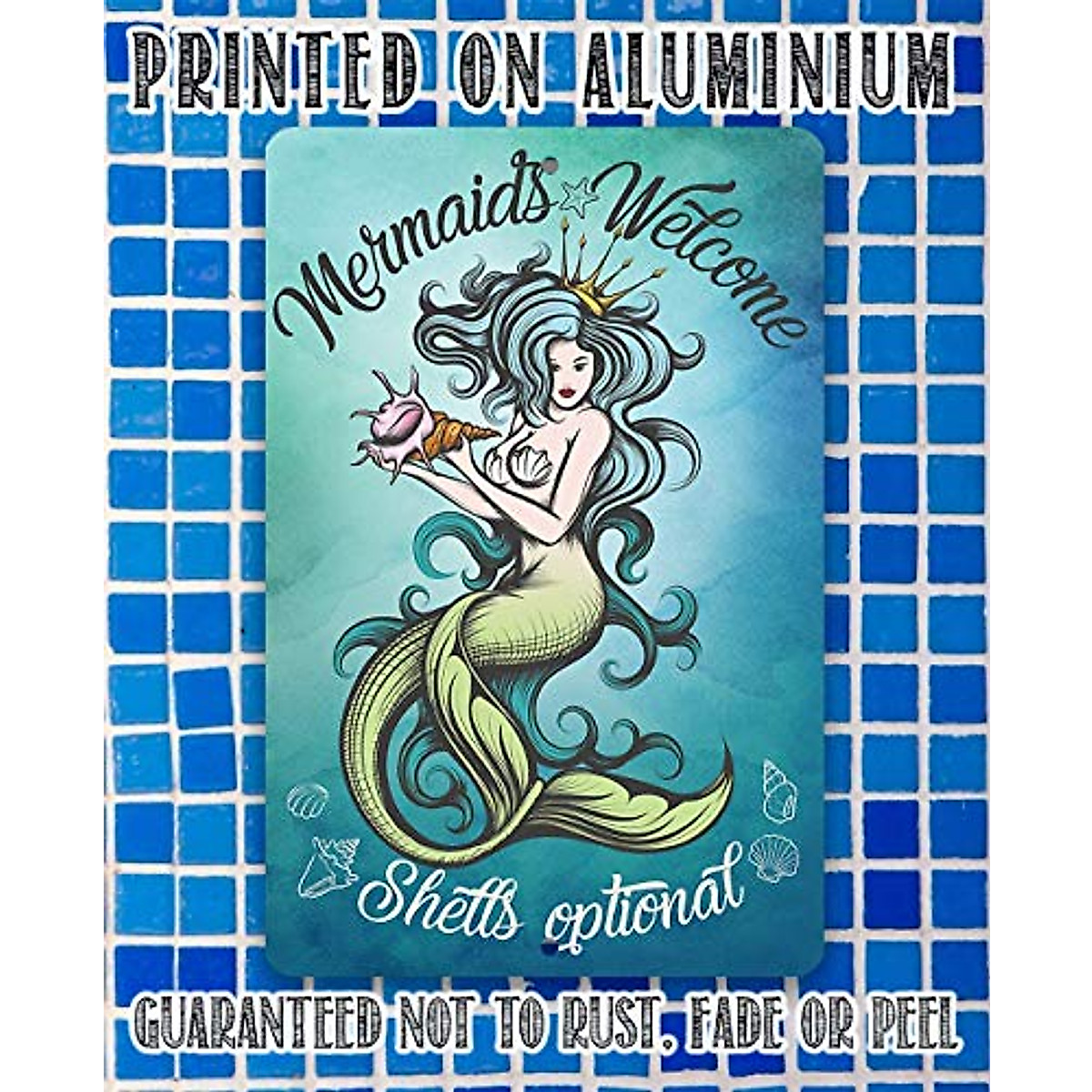 Metal Sign - Mermaids Welcome Shells Optional - Hanging Mermaid Wall Art Metal Sign - Use Indoor/Outdoor Your Home - Girl Mermaid Decor - Mermaid Room Decor For Girls Bedroom and Bathroom (8" x 12")