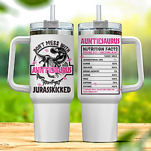 UNILYLY Auntiesaurus Nutrition Facts, Aunt Auntie Coffee Handle For Cups Gift, Dinosaur Insulated Cup Aunt Double Wall, Tumbler 40 Oz With Handle Lid And Straw, Auntiesaurus Gifts