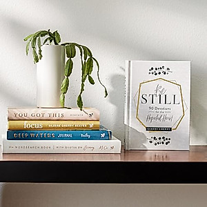 Be Still: 90 Devotions for the Hopeful Heart