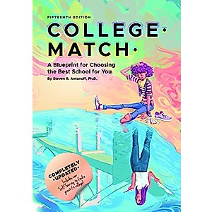 College Match: A Blueprint for Choosing the Best School for You