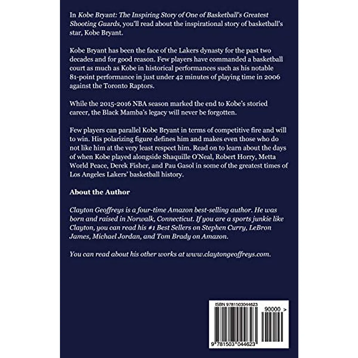 Kobe Bryant: The Inspiring Story of One of Basketball's Greatest Shooting Guards (Basketball Biography Books)