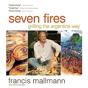 Seven Fires: Grilling the Argentine Way