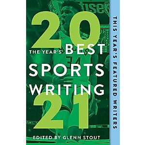 The Year's Best Sports Writing 2021